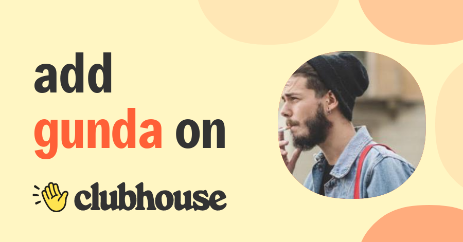 Gunda Gunda - Clubhouse