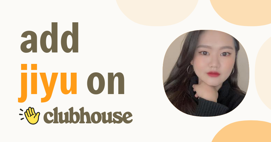 Jiyu Kim - Clubhouse