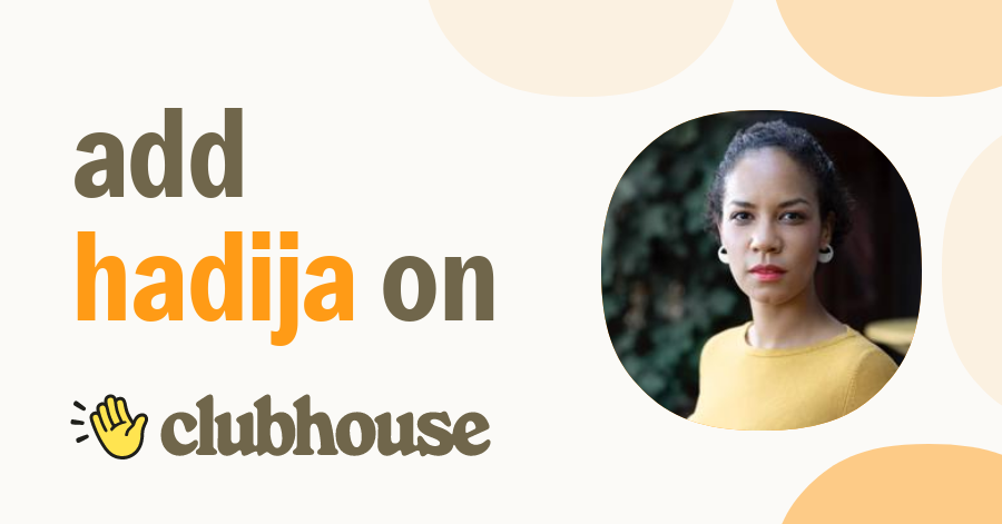 Hadija Haruna-Oelker - Clubhouse