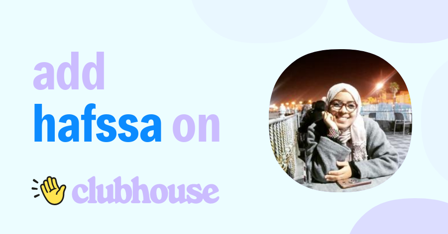 Hafssa El Marchani - Clubhouse