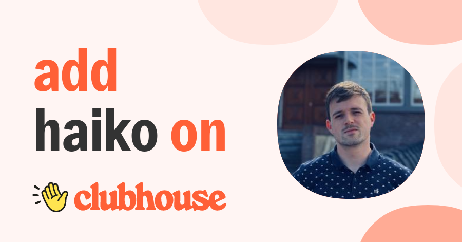 Haiko Huvenaars - Clubhouse