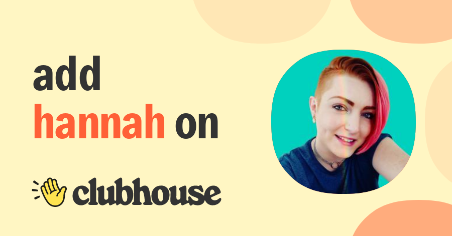Hannah Dixon - Clubhouse