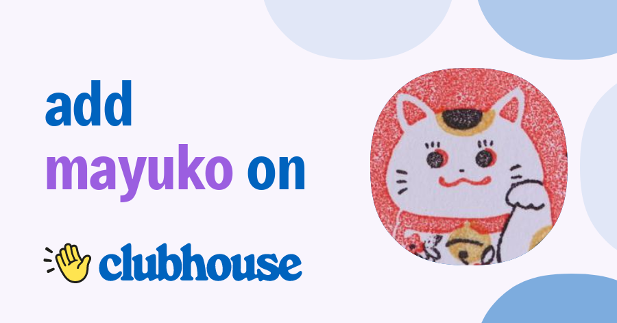 Mayuko Wada - Clubhouse