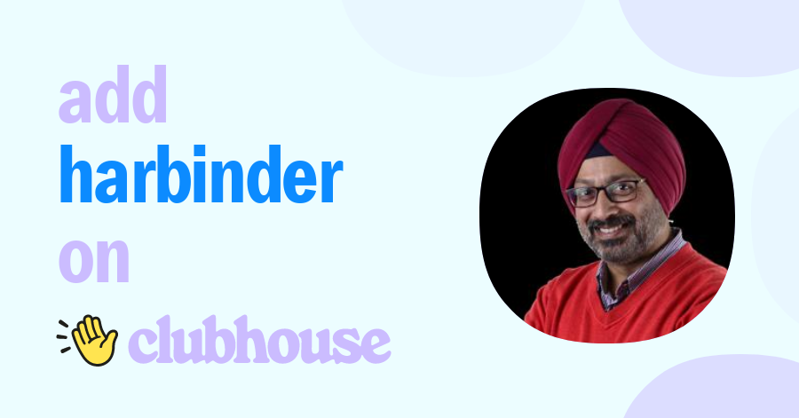Harbinder Narula - Clubhouse