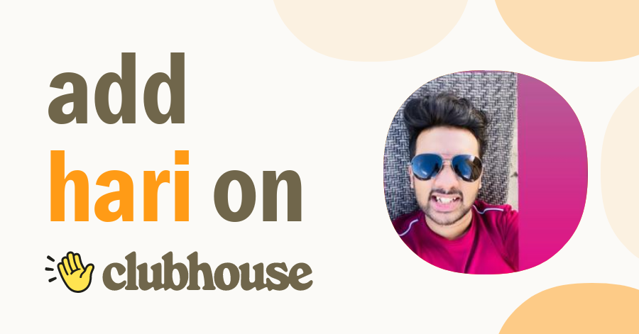 Hari - Clubhouse
