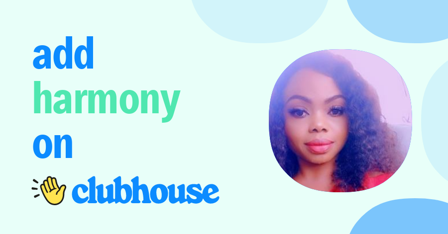 Harmony Peace - Clubhouse