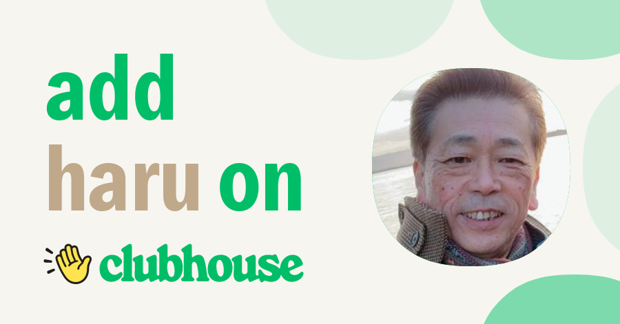 HARU - Clubhouse