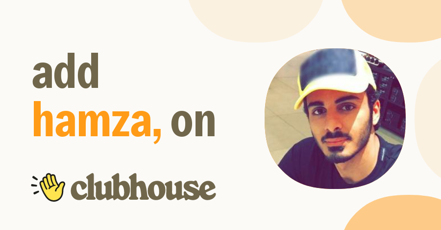 Hamza, Abbas - Clubhouse