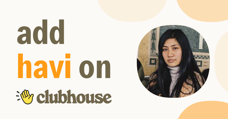Havi N - Clubhouse