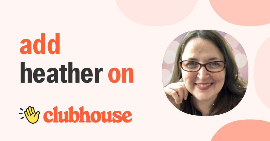 Heather Cottrell - Clubhouse
