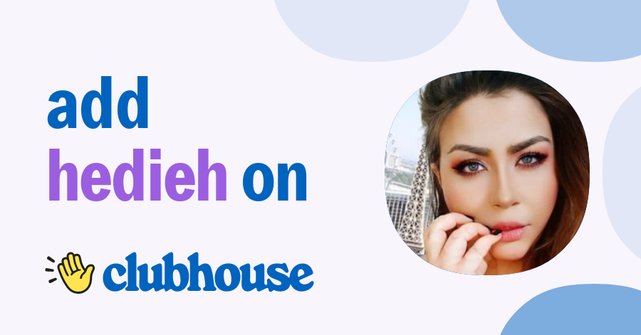 Hedieh Official - Clubhouse