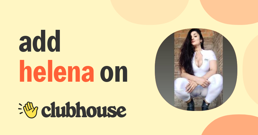 Helena Roy - Clubhouse