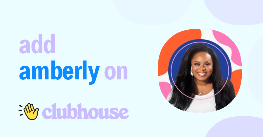 Amberly Carter - Clubhouse