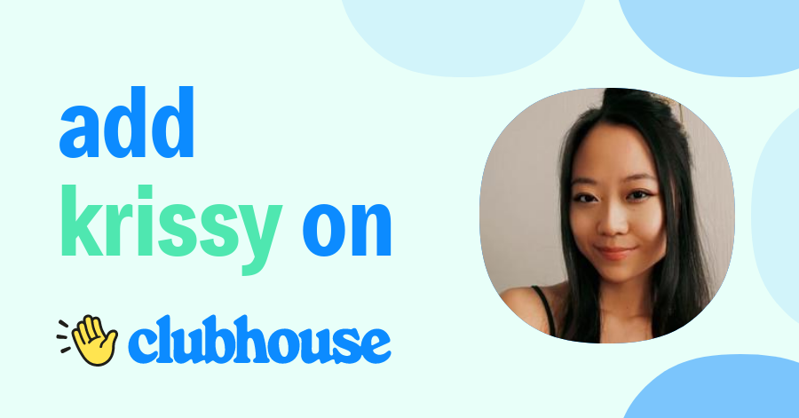 Krissy Sun - Clubhouse