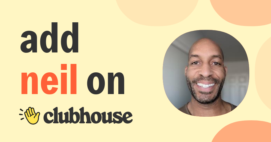 Neil Hello - Clubhouse