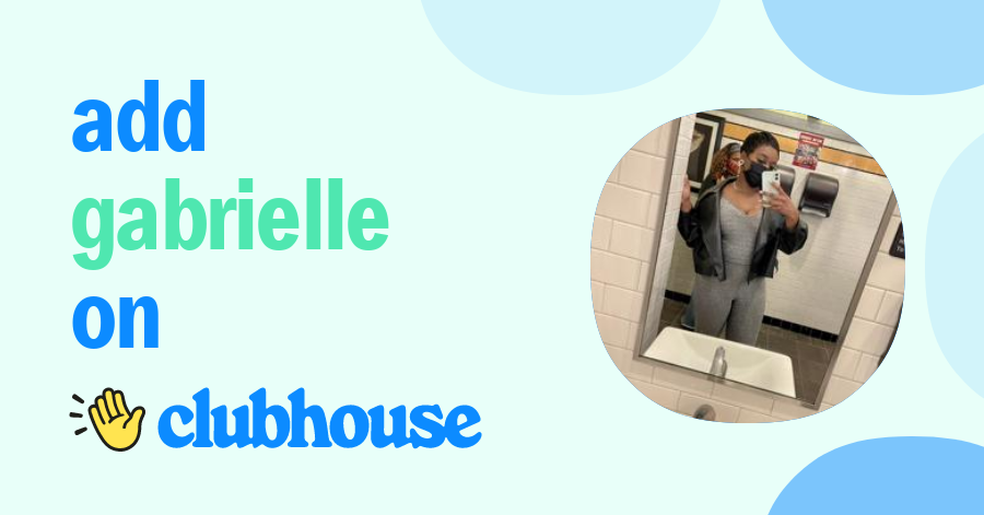 Gabrielle Prince - Clubhouse