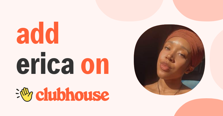 Erica Haynes - Clubhouse