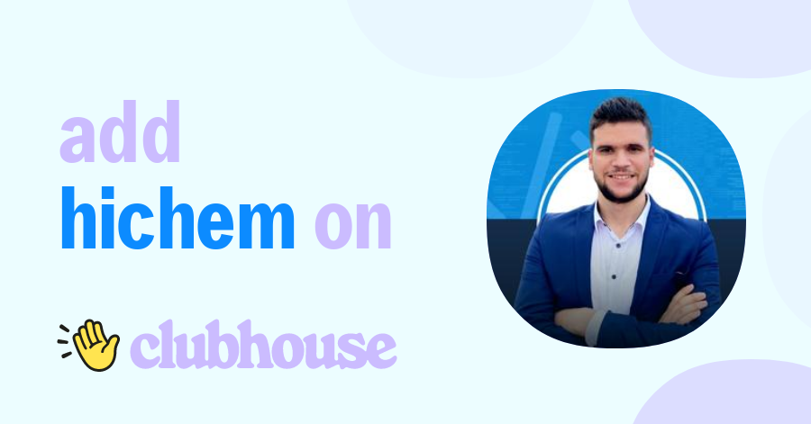 Hichem Houadji - Clubhouse