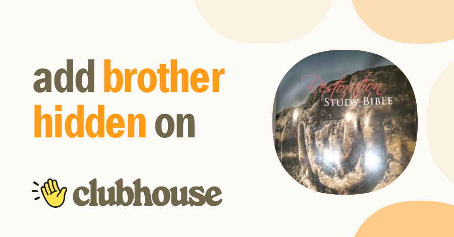 Brother Hidden - Clubhouse