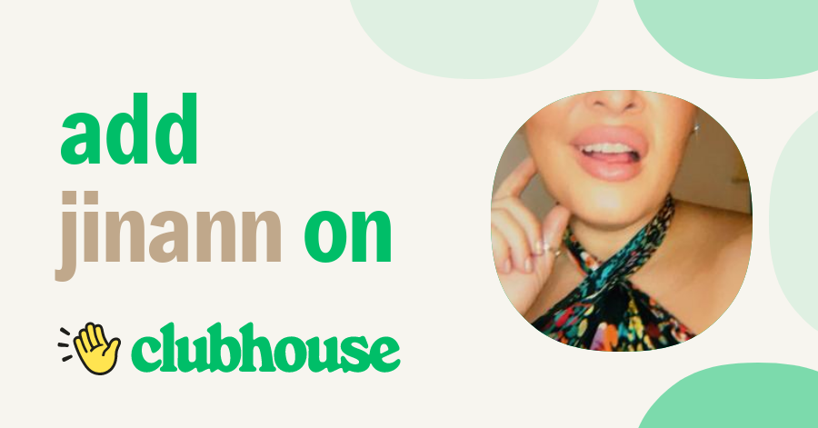 Jinann Bitar - Clubhouse