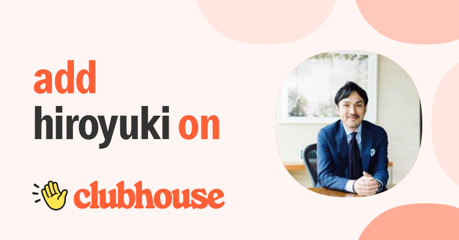 hiroyuki nitta - Clubhouse