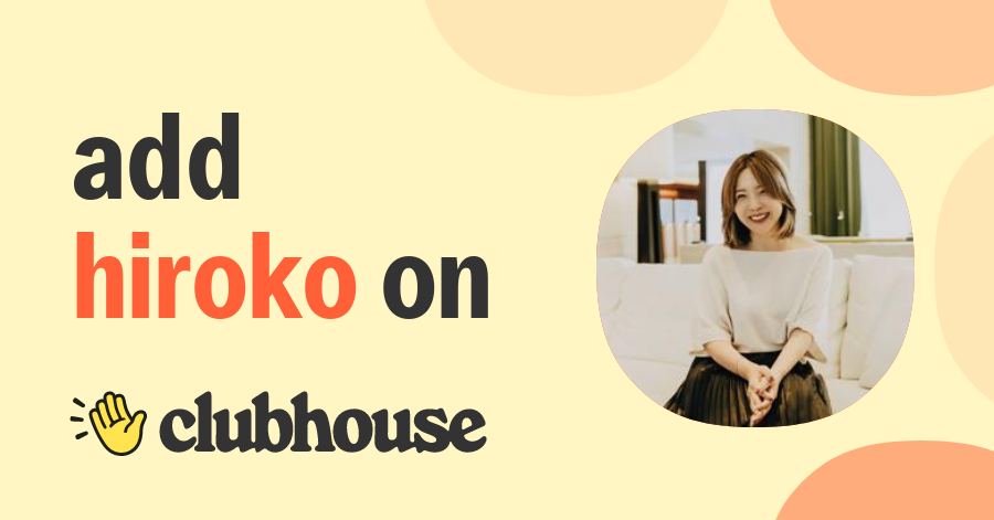 Hiroko Grace - Clubhouse