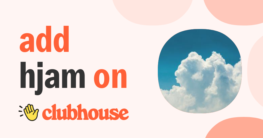Hjam Hjam - Clubhouse