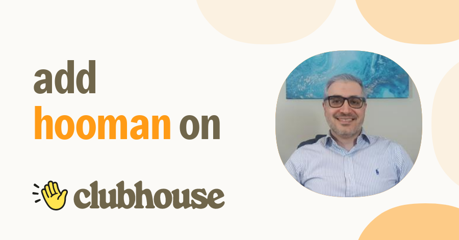 Hooman Meghrazi - Clubhouse