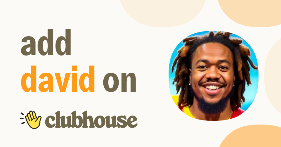 David Oti - Clubhouse