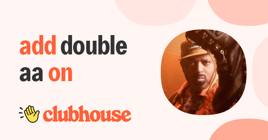 DOUBLE AA - Clubhouse