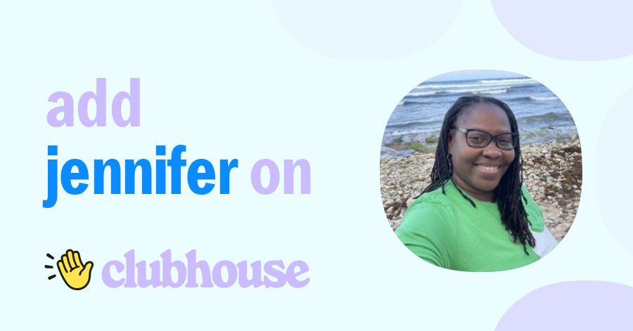 Jennifer Biggins - Clubhouse