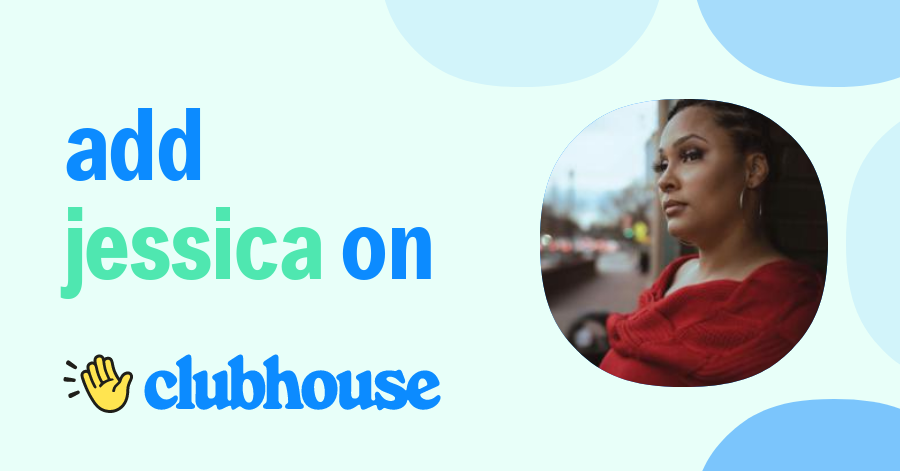 Jessica Washington - Clubhouse
