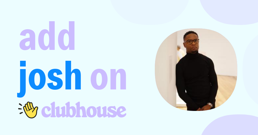 Josh Rodgers - Clubhouse