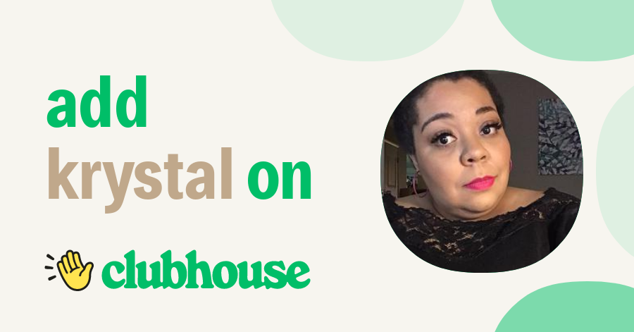 Krystal Jordan - Clubhouse