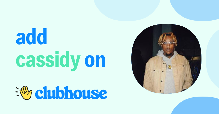 Cassidy Sean Clubhouse