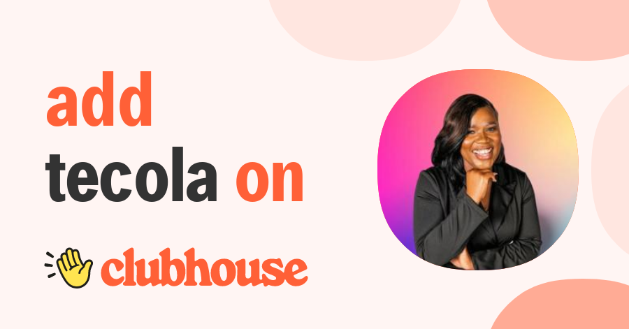 Tecola Burrows - Clubhouse