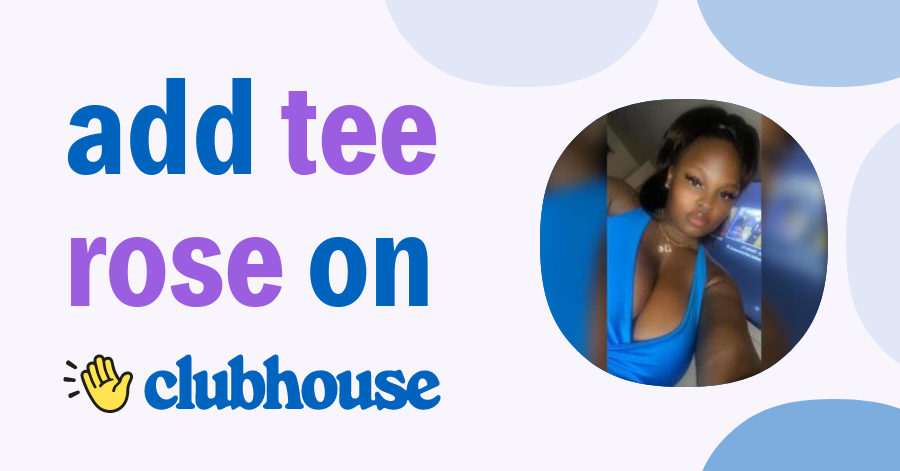 Tee Rose - Clubhouse