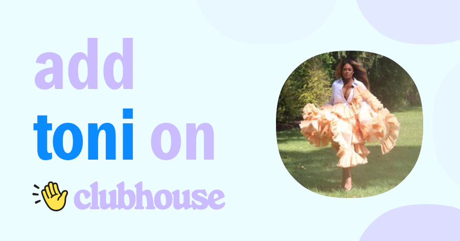 Toni Jones - Clubhouse