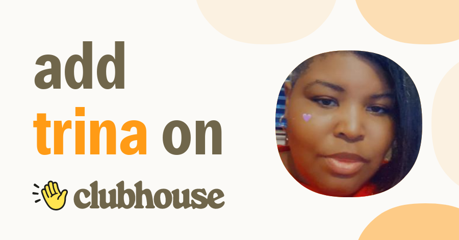 Trina Lang - Clubhouse