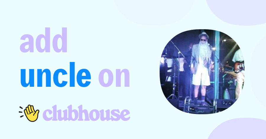 Uncle Touchy - Clubhouse