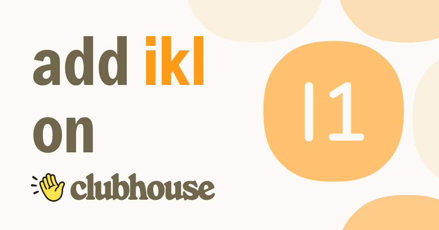 Ikl 123 - Clubhouse