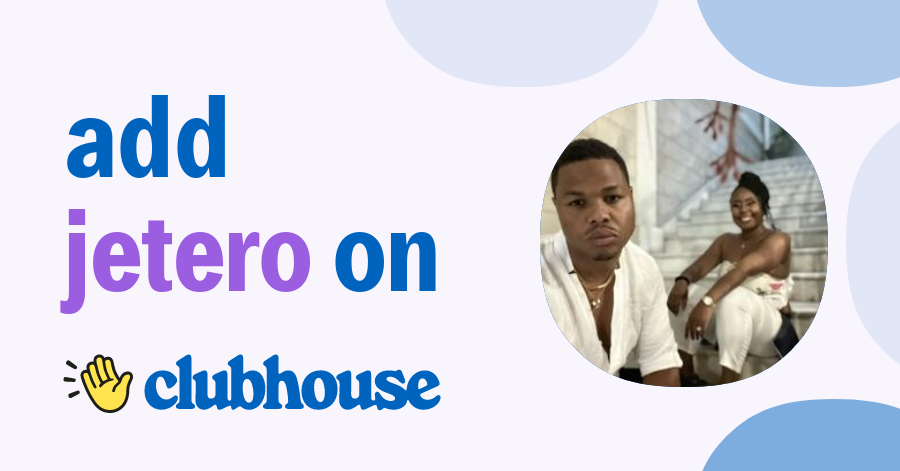 Jetero Joseph - Clubhouse