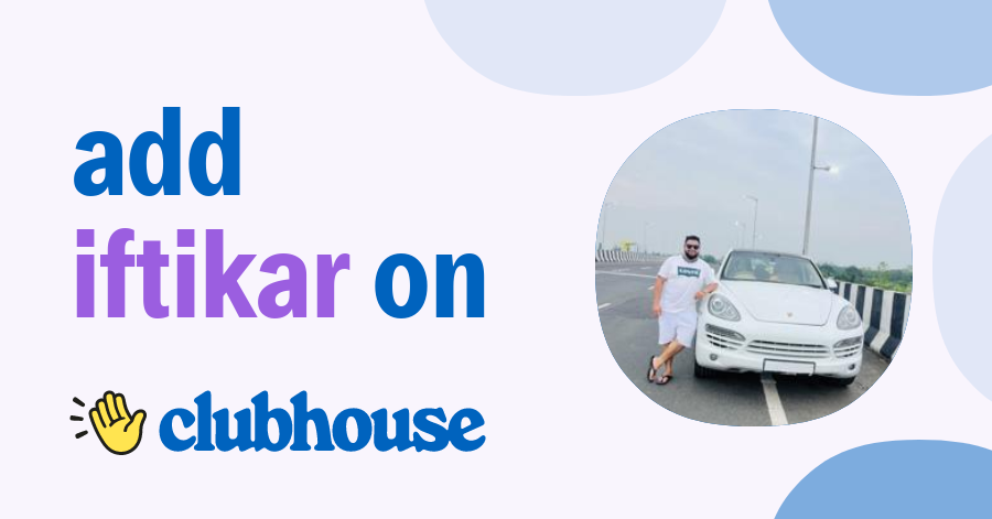Iftikar Hussain - Clubhouse