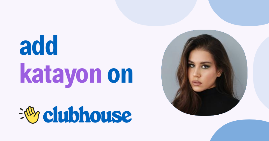 Katayon Gh - Clubhouse