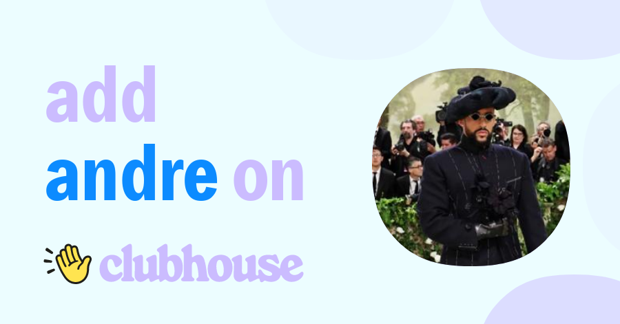 Andre Austin - Clubhouse
