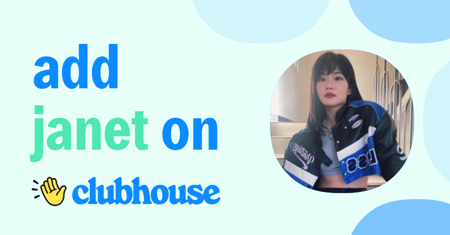 Janet Lee - Clubhouse