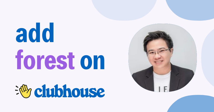 Forest Wong - Clubhouse