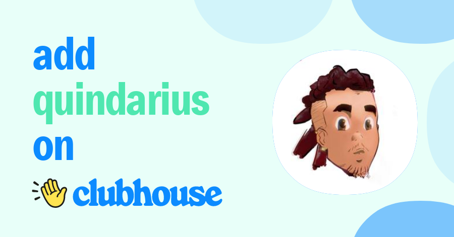 Quindarius Moore - Clubhouse