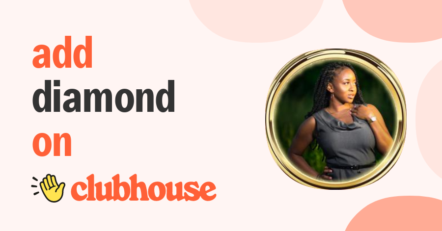 Diamond Washington - Clubhouse