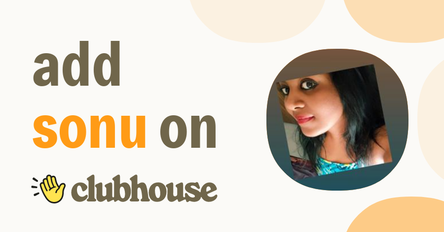 Sonu Sonu - Clubhouse